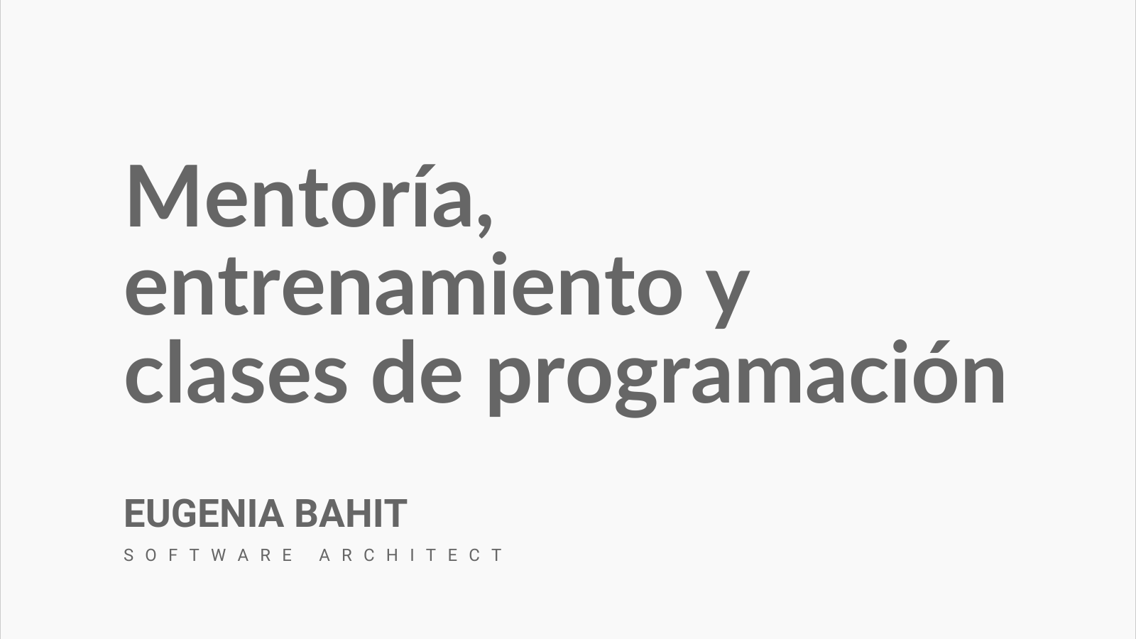 Eugenia Bahit — Mentorías de programación